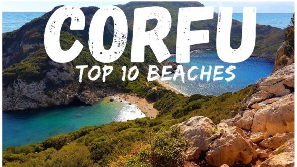 The 10 Ultimate Beaches in Corfu, a Beach Guide